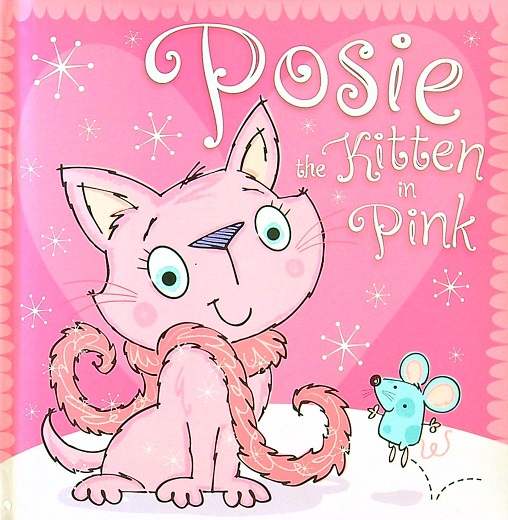 Posie the Kitten in Pink by Make Believe Ideas - Book Outlet