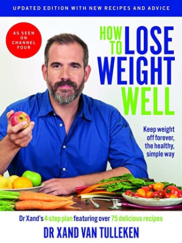 How To Lose Weight Well: Keep Weight Off Forever, the Healthy, Simple ...