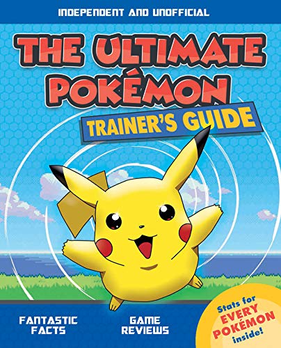 The Ultimate Pokemon Trainer's Guide by Kevin Pettman - Book Outlet