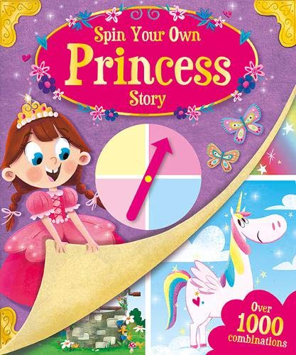 Spin Your Own Princess Story (Story Book Spinner) by Igloo Books Ltd ...