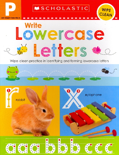 Write Lowercase Letters (Scholastic Wipe Clean Workbook, Getting Ready ...