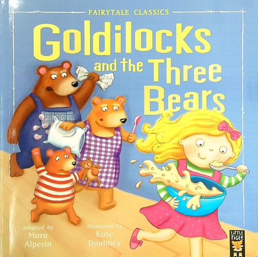 Goldilocks and the Three Bears (Fairytale Classics) by Mara (Adapted by ...
