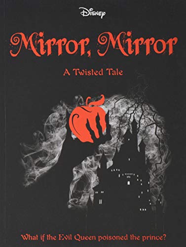 Mirror, Mirror (Disney: A Twisted Tale) by Jen Calonita - Book Outlet