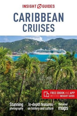 Caribbean Cruises Travel Guide (Insight Guides) by Insight Guides ...