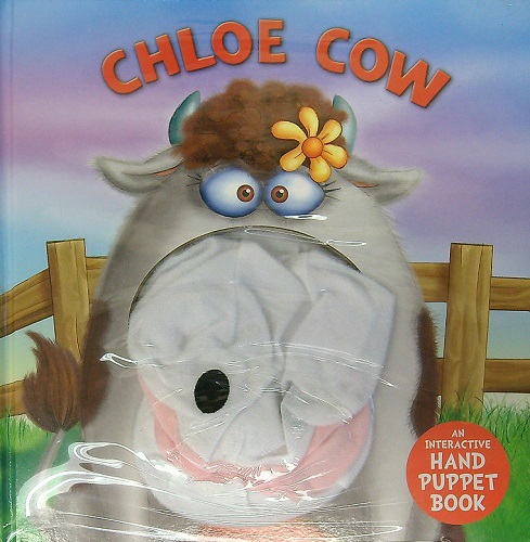 Chloe Cow (An Interactive Hand Puppet Book) by Gordon Volke - Book Outlet