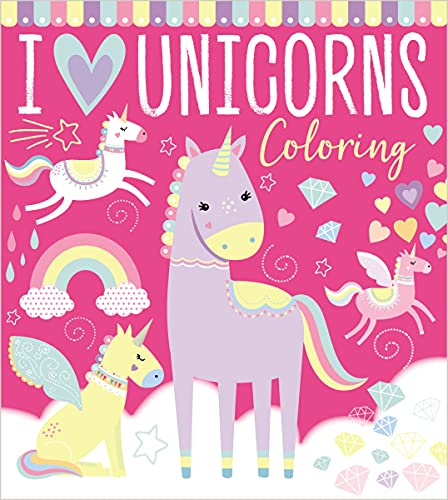 I Love Unicorns Coloring by Make Believe Ideas - Book Outlet