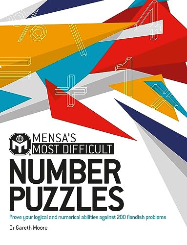 Mensa's Most Difficult Number Puzzles by Gareth Moore - Book Outlet