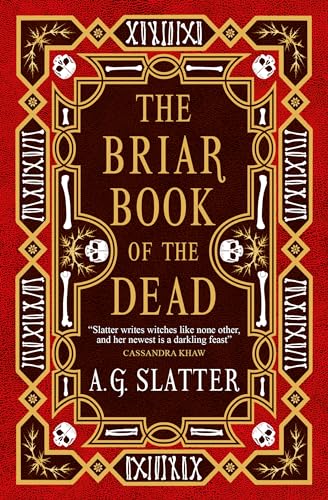 The Briar Book of the Dead by A. G. Slatter - Book Outlet