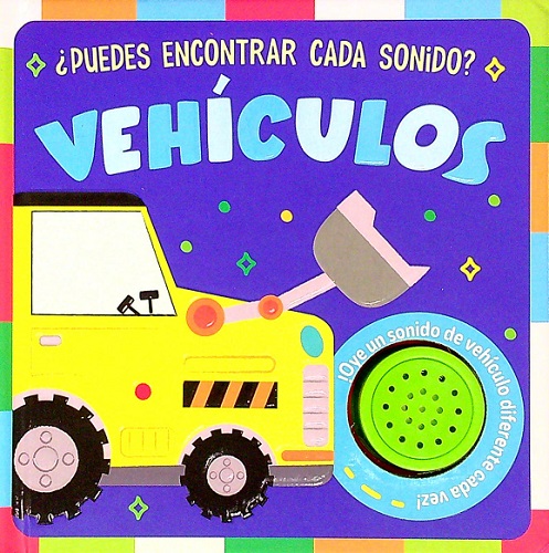 Vehículos (¿Puedes Encontrar Cada Sonido?) by Ana Izquierdo - Book Outlet
