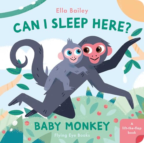 Can I Sleep Here Baby Monkey Lift-The-Flap Book by Ella Bailey - Book ...