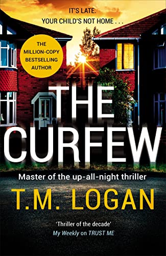 The Curfew by T. M. Logan - Book Outlet