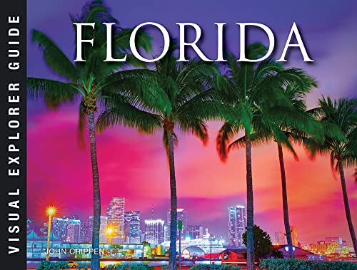 Florida (Visual Explorer Guide) by John Crippen - Book Outlet