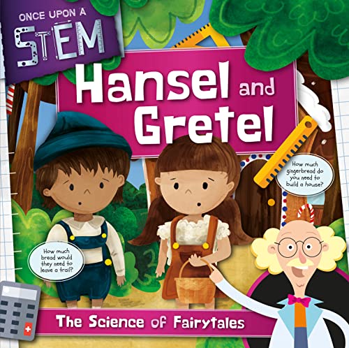 Hansel and Gretel: The Science of Fairytales (Once Upon a STEM) by ...
