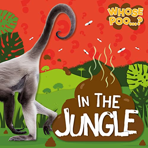 In the Jungle (Whose Poo?) by Emilie Dufresne - Book Outlet