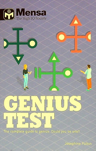 Genius Test: The Complete Guide to Genius. Could You Be One? (Mensa) by ...
