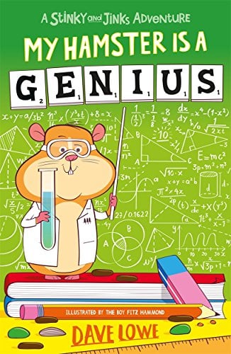 My Hamster is a Genius (Stinky and Jinks, Bk.1) by Dave Lowe - Book Outlet