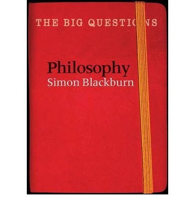 TheBig Questions: Philosophy by Simon Blackburn - Book Outlet