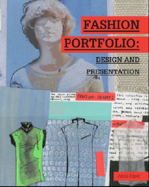 Fashion Portfolio: Design + Presentation by Anna Kiper - Book Outlet