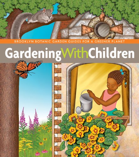 Gardening With Children by Brooklyn Botanic Garden - Book Outlet
