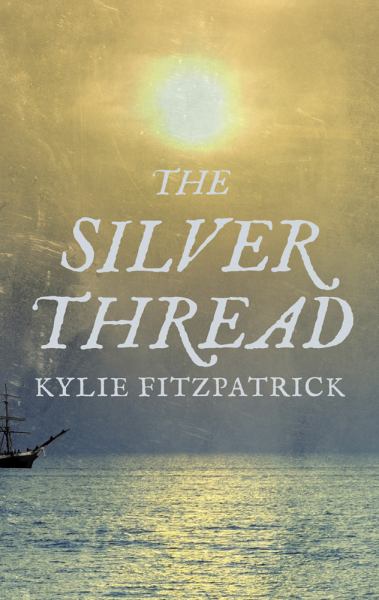 The Silver Thread by Kylie Fitzpatrick - Book Outlet
