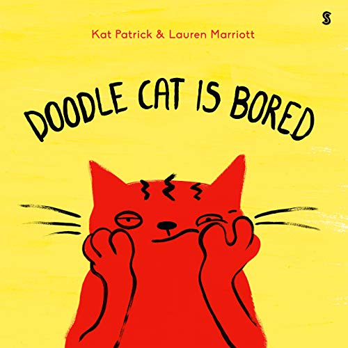 Doodle Cat Is Bored by Kat Patrick - Book Outlet