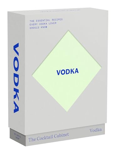 Vodka: The Essential Recipes Every Vodka Lover Should Know (The ...
