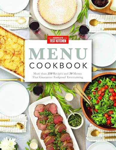 The America's Test Kitchen Menu Cookbook by America's Test Kitchen ...