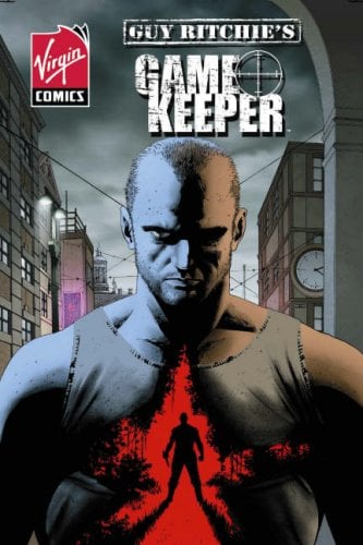 Guy Ritchie's Gamekeeper (Guy Ritchie's Gamekeeper, Vol. 1) by Guy ...