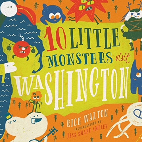10 Little Monsters Visit Washington (10 Little Monsters, Bk. 2) by Rick ...