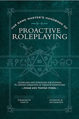 The Game Master’s Handbook of Proactive Roleplaying by Jonah Fishel ...