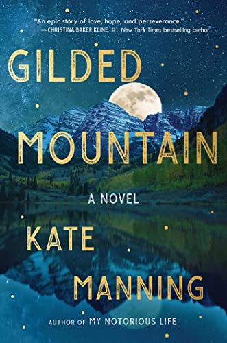 Gilded Mountain by Kate Manning - Book Outlet