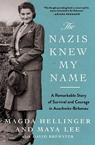 The Nazis Knew My Name: A Remarkable Story of Survival and Courage in ...