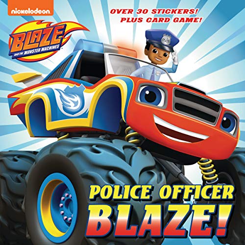 Police Officer Blaze! (Blaze and the Monster Machines) by Mary (Adapted ...