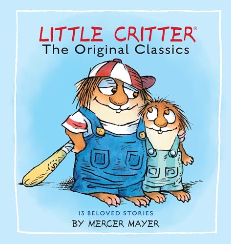 The Original Classics (Little Critter) by Mercer Mayer - Book Outlet
