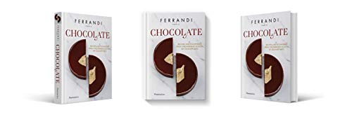 Chocolate: Recipes and Techniques from the Ferrandi School of Culinary ...