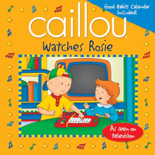 Caillou Watches Rosie (Caillou, Playtime) by Marion Johnson - Book Outlet