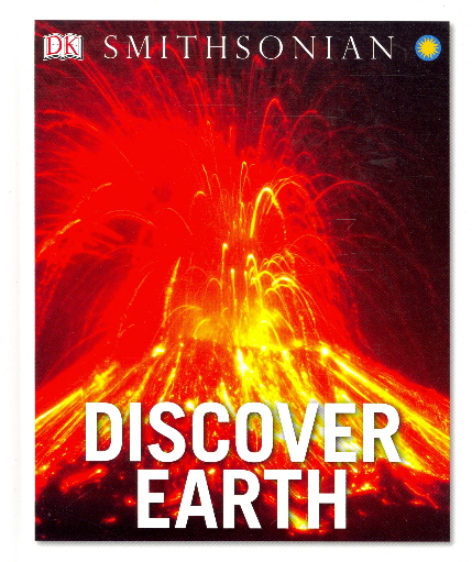 Discover Earth (Smithsonian) by DK Publishing - Book Outlet