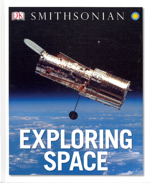 Exploring Space (Smithsonian) by DK Publishing - Book Outlet
