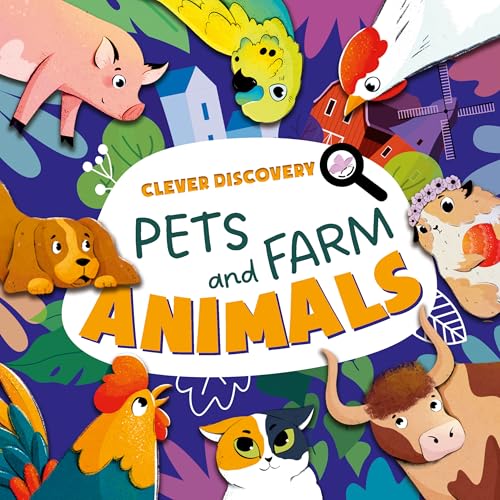 Pets and Farm Animals (Clever Discovery) by Clever Publishing - Book Outlet